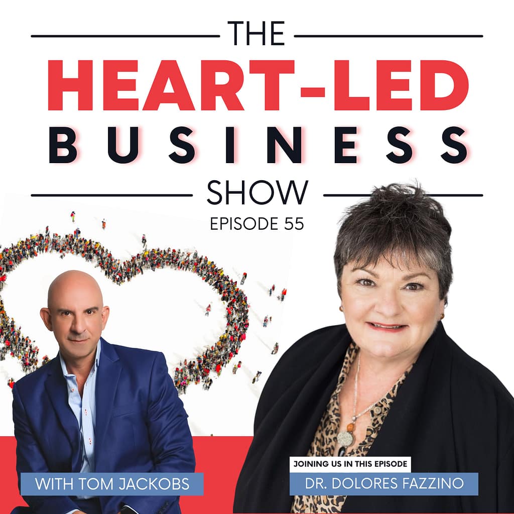 Heartbeats and Harmonies with Dr. Dolores Fazzino - Tom Jackobs | Selling With HEART, Sales ...