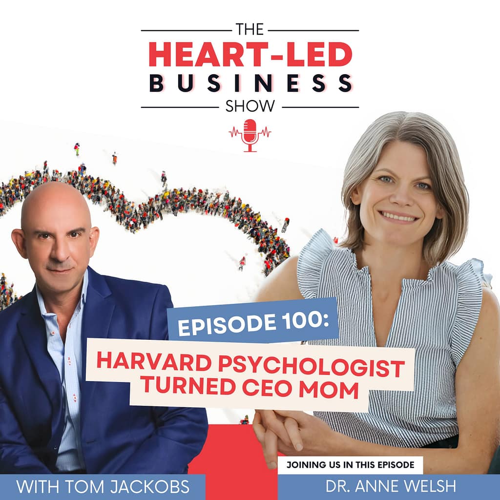 Episode 100: Harvard Psychologist Turned Empowered CEO Mom with Dr ...