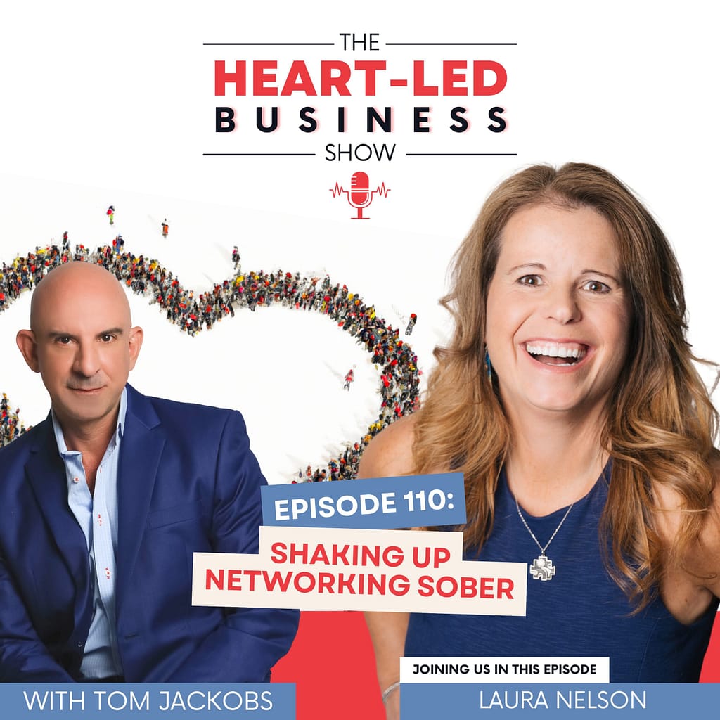 Episode 110: Shaking Up Networking Sober with Laura Nelson