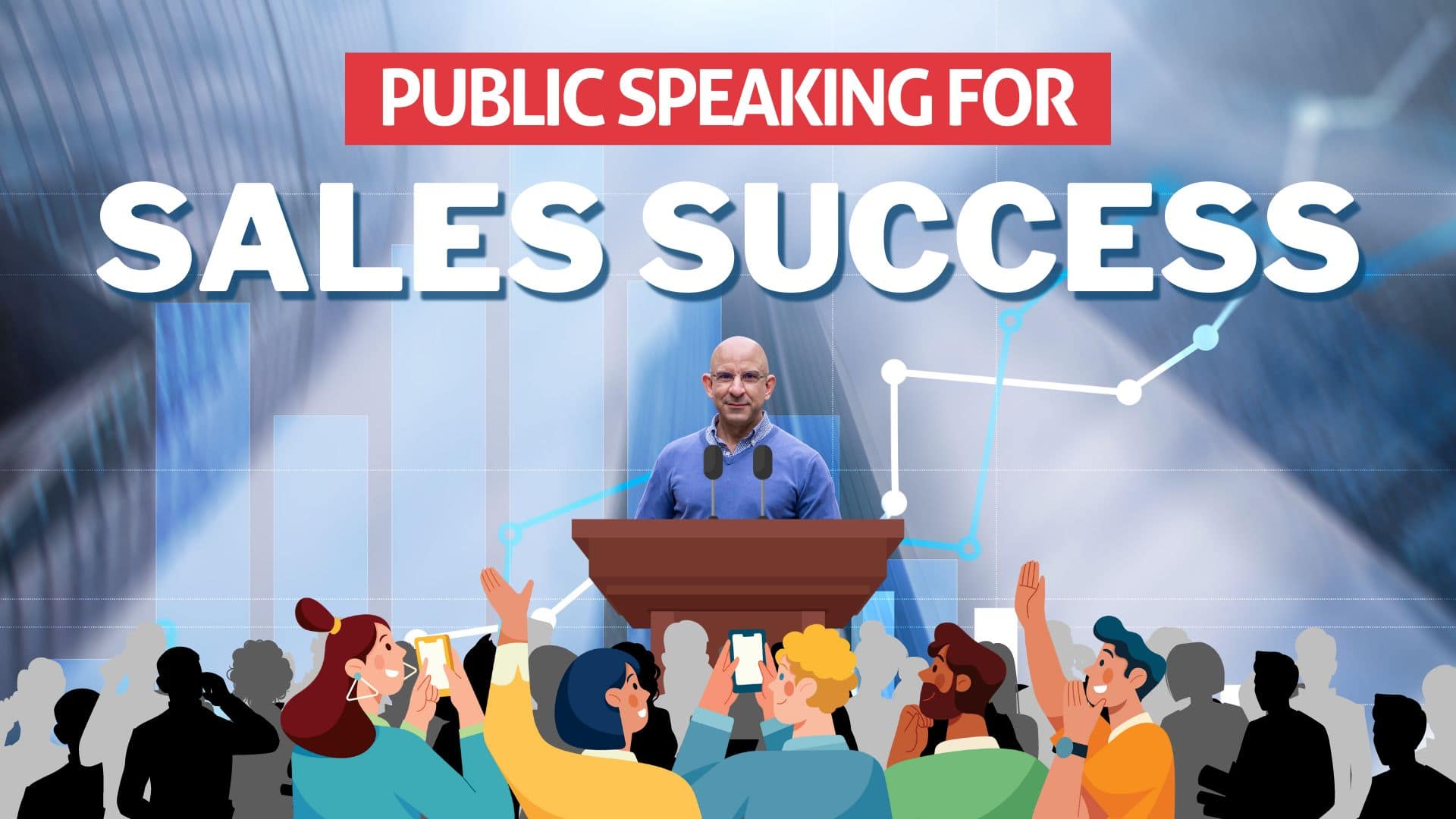 Sales Amplified: The Public Speaking Edge - Tom Jackobs | Selling With ...